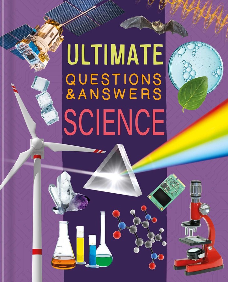 Learning is Fun. ULTIMATE QUESTIONS & ANSWERS-SCIENCE