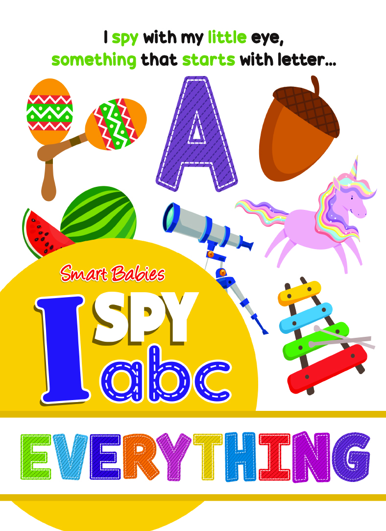 Learning is Fun. SMART BABIES I SPY ABC-EVERYTHING